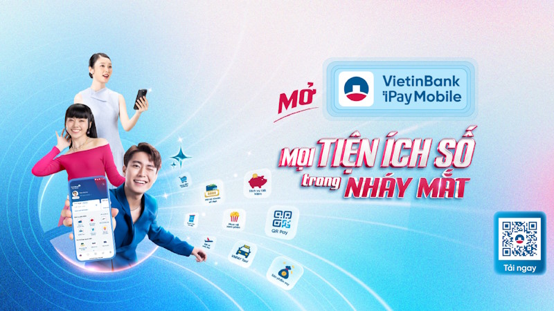 Mở VietinBank iPay Mobile - Mọi tiện ích số trong nháy mắt